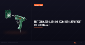 Best Cordless Hot Glue Guns 2026: Tested & Ranked - Power Tool Insider